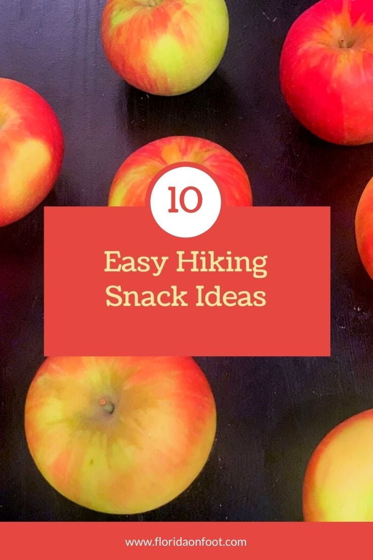 10 Easy Hiking Snacks - Florida on Foot