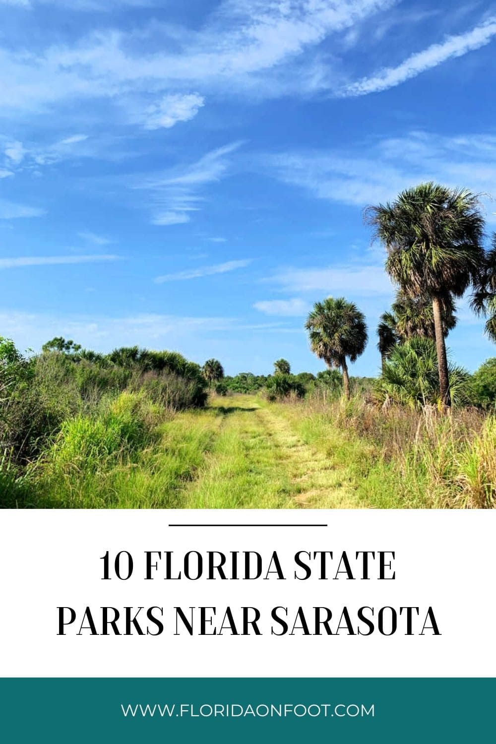 10 Florida State Parks Near Sarasota - Florida on Foot